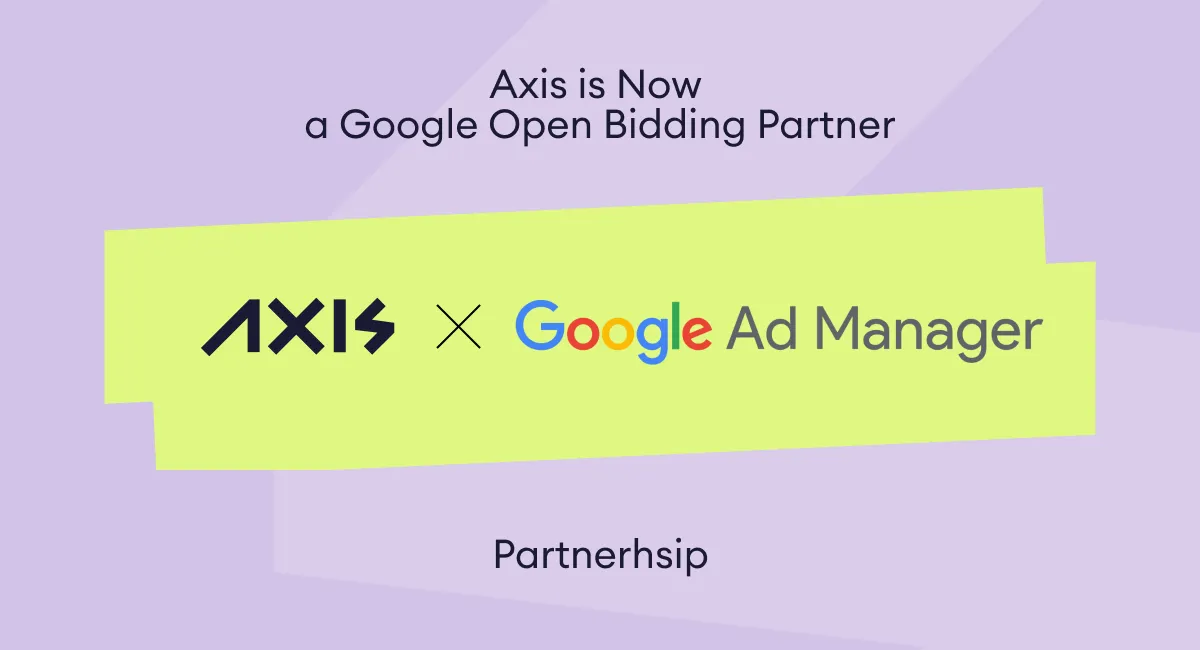 Axis Programmatic Platform Achieves Google Open Bidders Certification ...